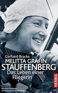 Melitta Gräfin Stauffenberg - Gerhard Bracke - E-Book - Legimi online
